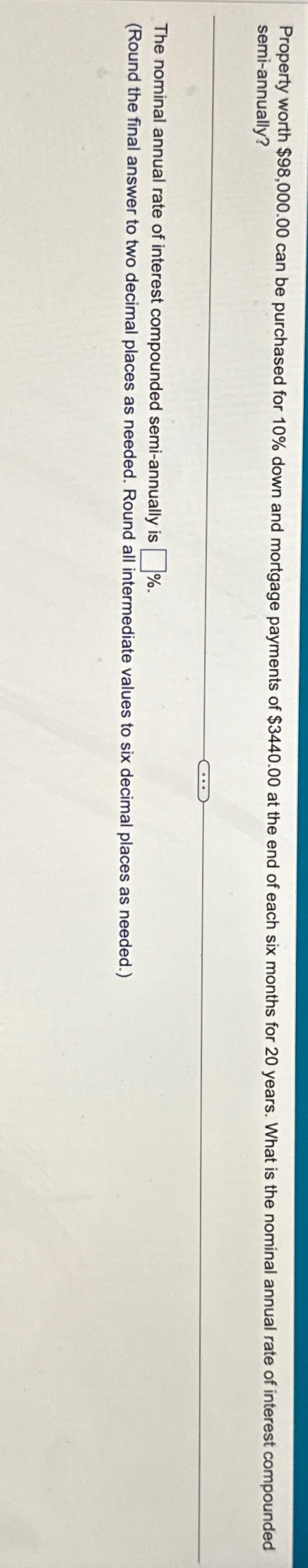 Solved semi-annually?The nominal annual rate of interest | Chegg.com