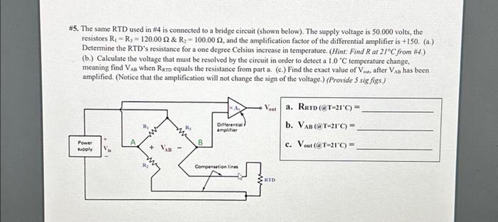 Solved #5. The same RTD used in #4 is connected to a bridge | Chegg.com
