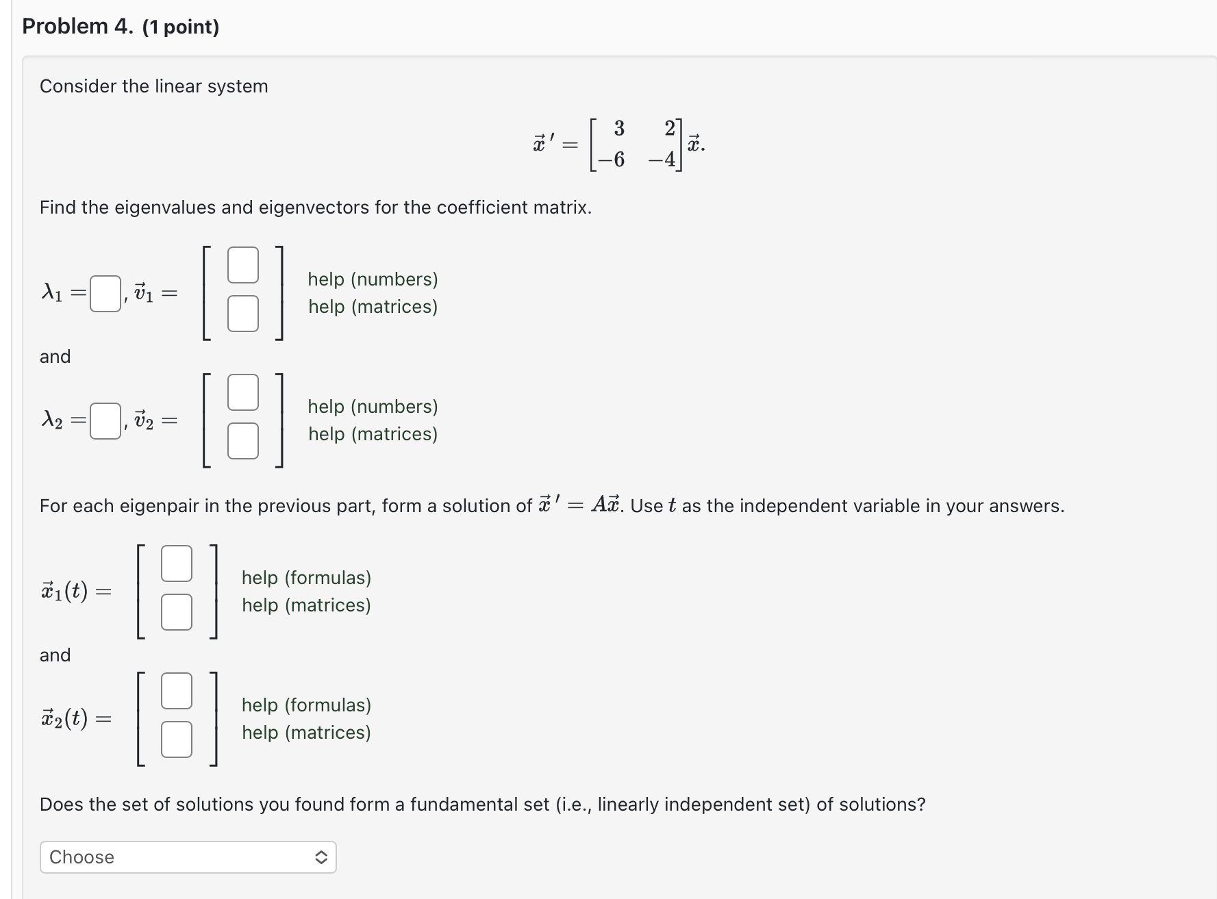 Solved Problem 4. (1 ﻿point)Consider the linear | Chegg.com