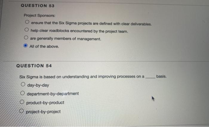 Solved QUESTION 53 Project Sponsors: ensure that the Six | Chegg.com
