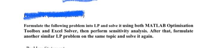 Solved Formulate the following problem into LP and solve it | Chegg.com