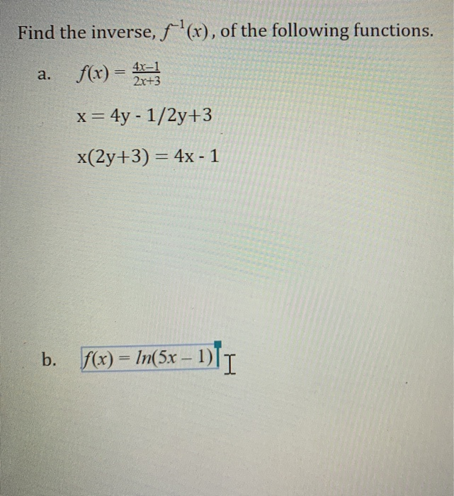 Solved Find the inverse, f '(x), of the following functions. | Chegg.com