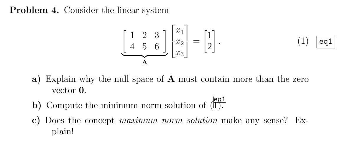 Solved Problem 4. Consider the linear system 21 1 2 3 4 5 6 | Chegg.com