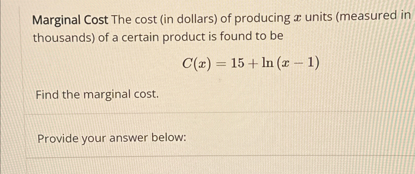 Solved Marginal Cost The cost (in dollars) ﻿of producing x | Chegg.com