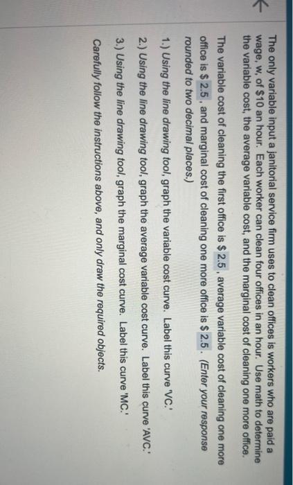 Solved The only variable input a janitorial service firm | Chegg.com