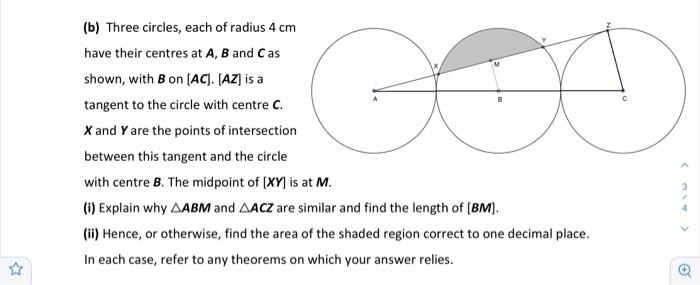 Solved (b) Three circles, each of radius 4 cm have their | Chegg.com