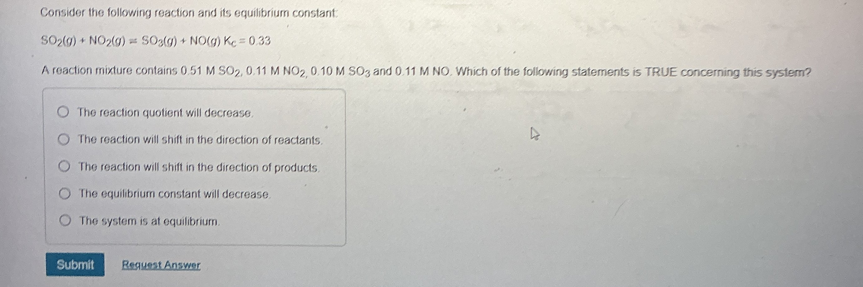 Solved Consider the following reaction and its equilibrium | Chegg.com