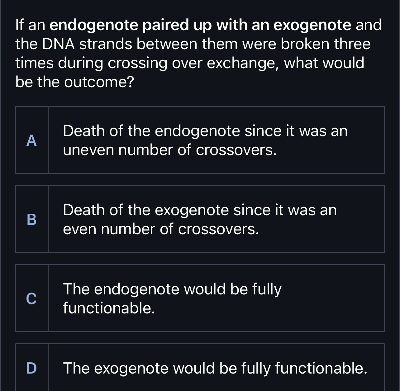 Solved If an endogenote paired up with an exogenote andthe | Chegg.com