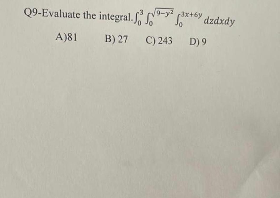 Solved Q9-Evaluate the integral. | Chegg.com