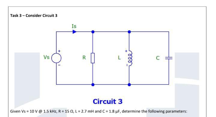 Task 3 - ﻿Consider Circuit 3Circuit 3Given | Chegg.com