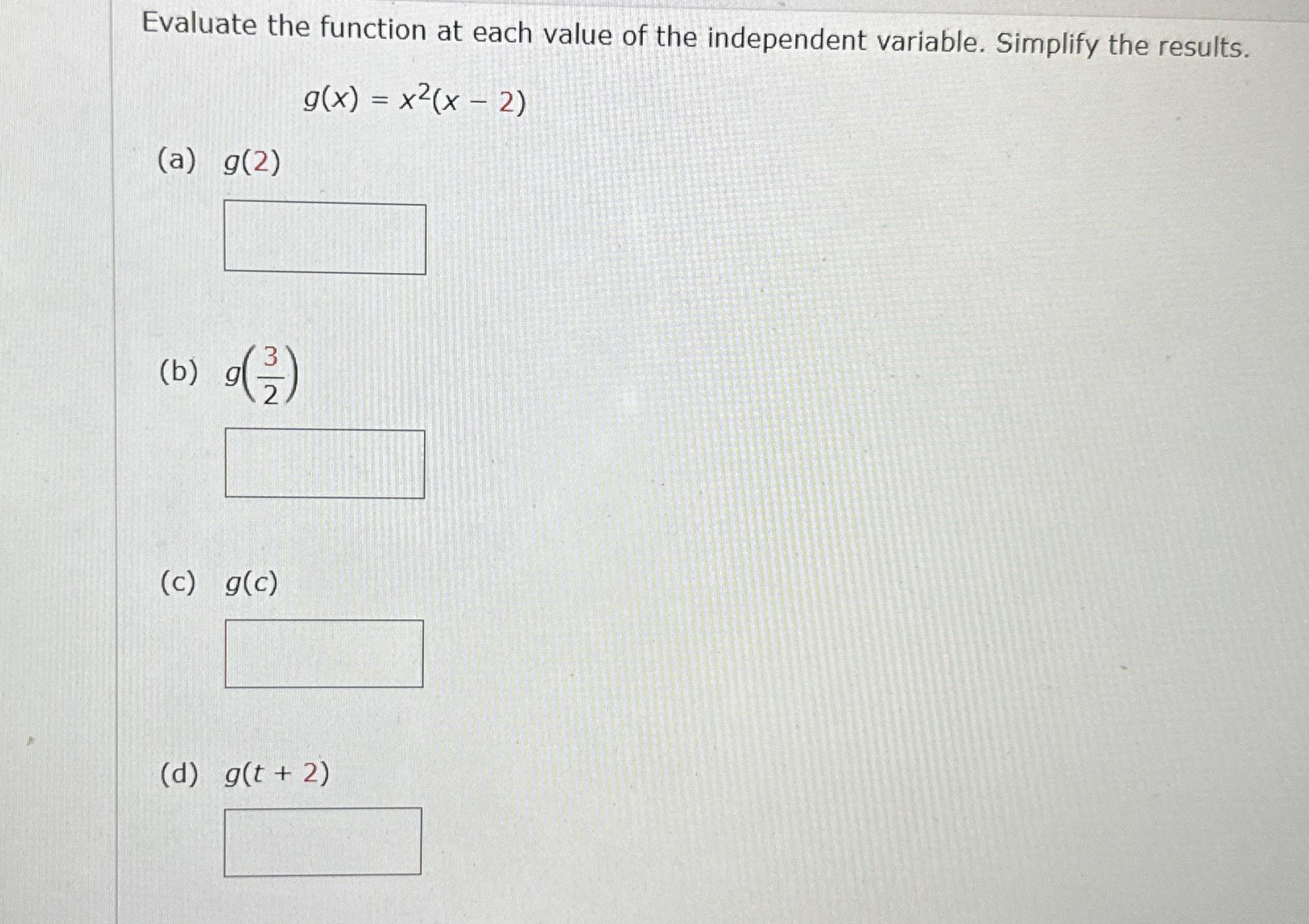 Solved Evaluate the function at each value of the | Chegg.com