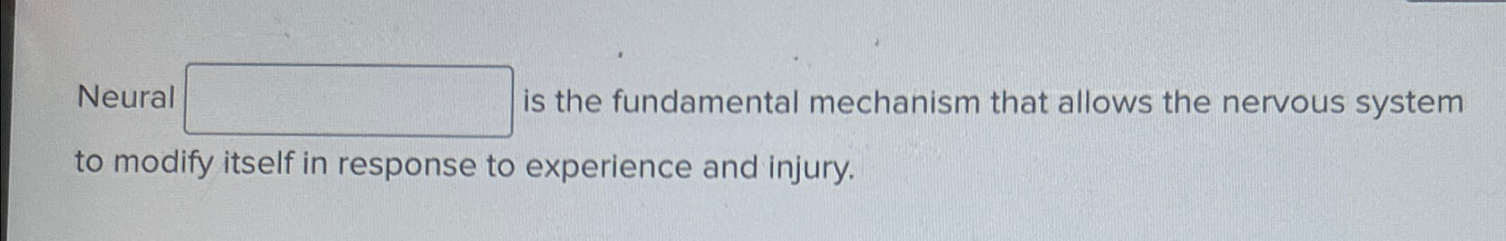 Solved Neural is the fundamental mechanism that allows the | Chegg.com
