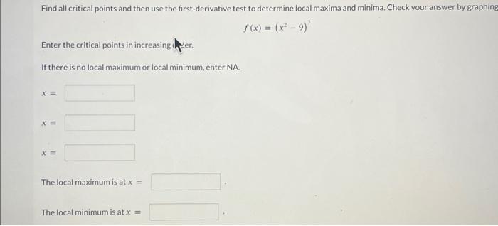 Solved Find all critical points and then use the | Chegg.com