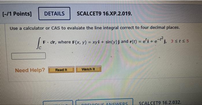 Solved se a calculator or CAS to evaluate the line integral | Chegg.com