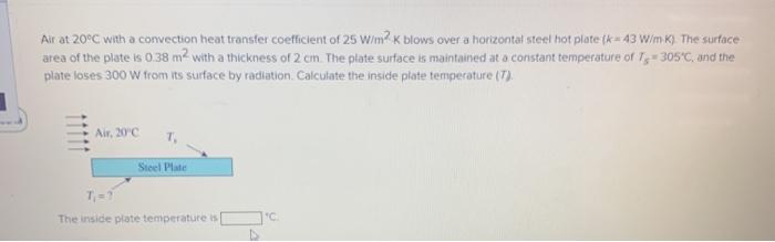 Solved Air at 20°C with a convection heat transfer | Chegg.com