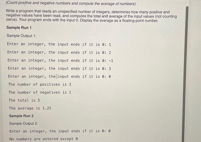 Solved (Count positive and negative numbers and compute the | Chegg.com