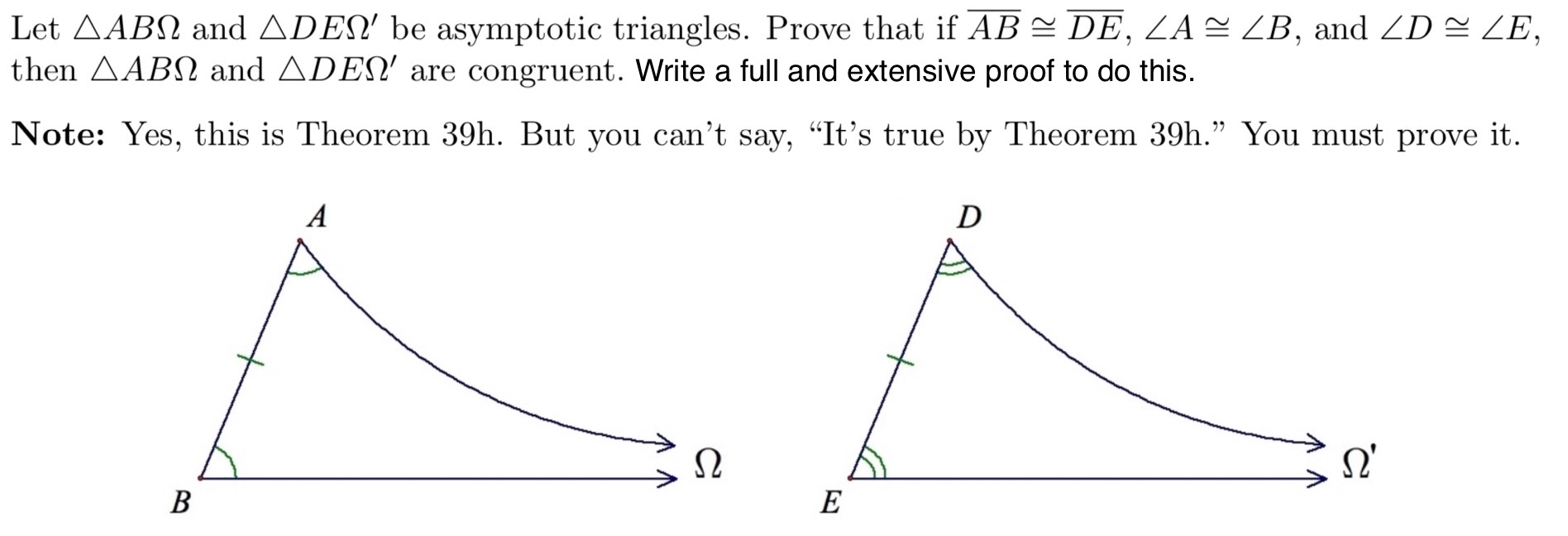 Solved Let triangle ABΩ ﻿and triangle DEΩ' ﻿be asymptotic | Chegg.com
