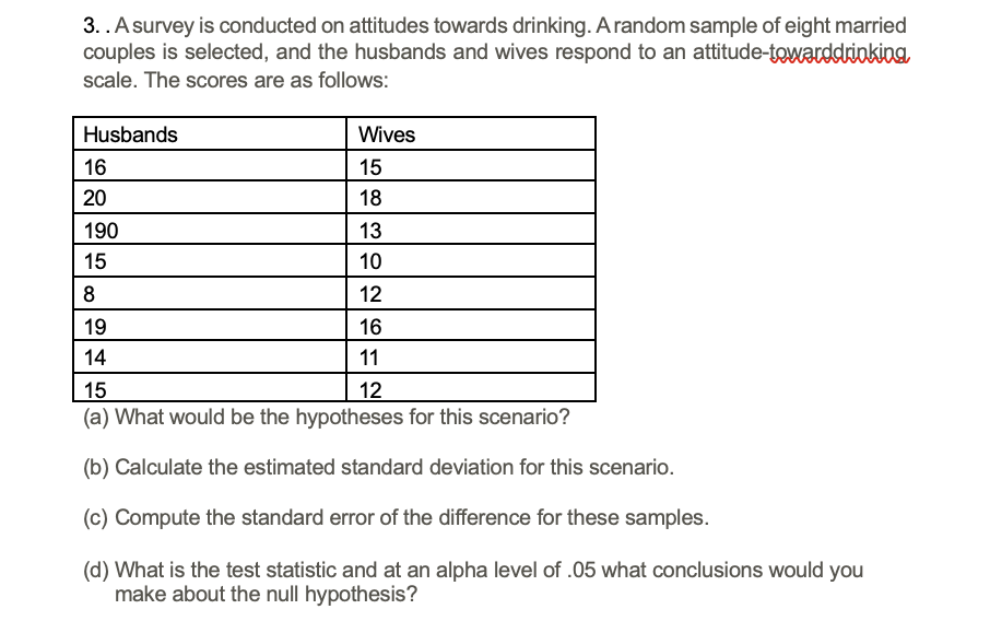 Solved . ﻿A survey is conducted on attitudes towards | Chegg.com