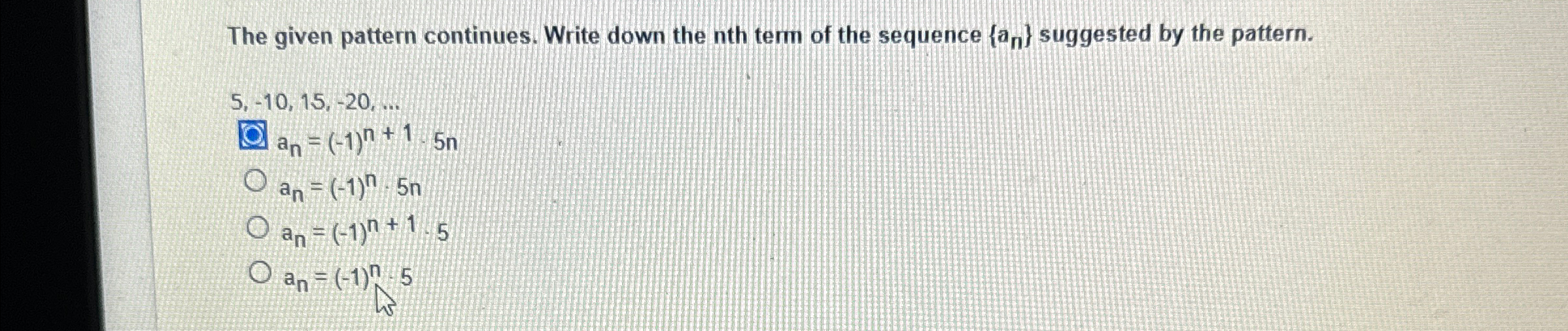 Solved The given pattern continues. Write down the nth term | Chegg.com