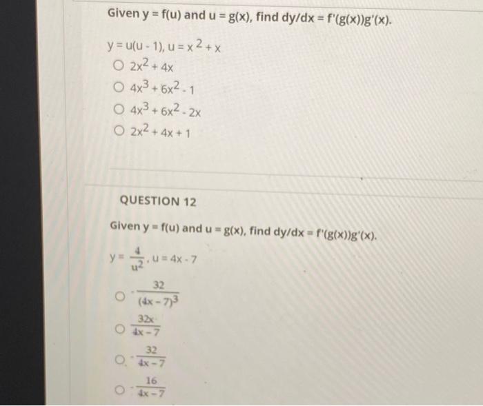 Solved Given y = f(u) and u = g(x), find dy/dx = | Chegg.com