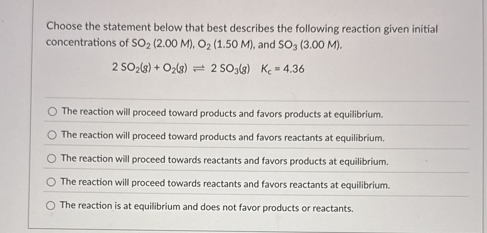 Solved Choose the statement below that best describes the | Chegg.com