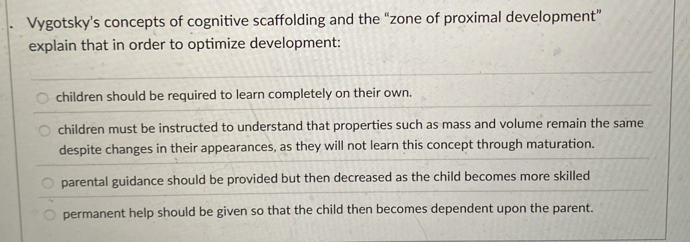 Solved Vygotsky's concepts of cognitive scaffolding and the | Chegg.com