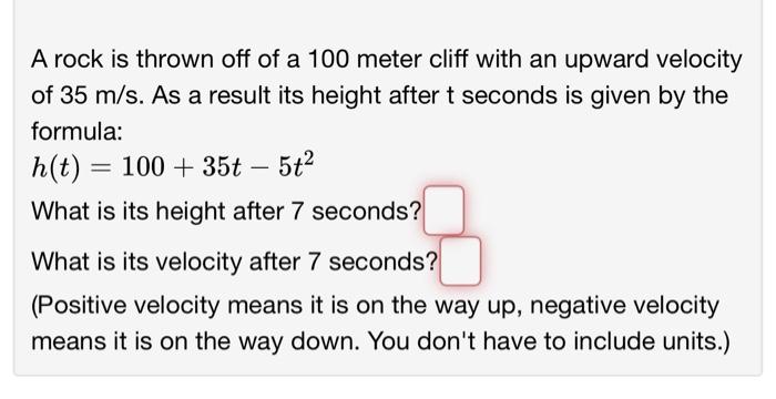 Solved = A rock is thrown off of a 100 meter cliff with an | Chegg.com
