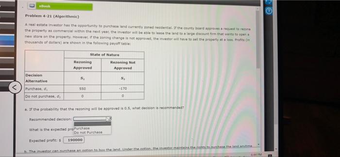 Solved Problem 4-21 (Algorithmic) A real estate investor has | Chegg.com