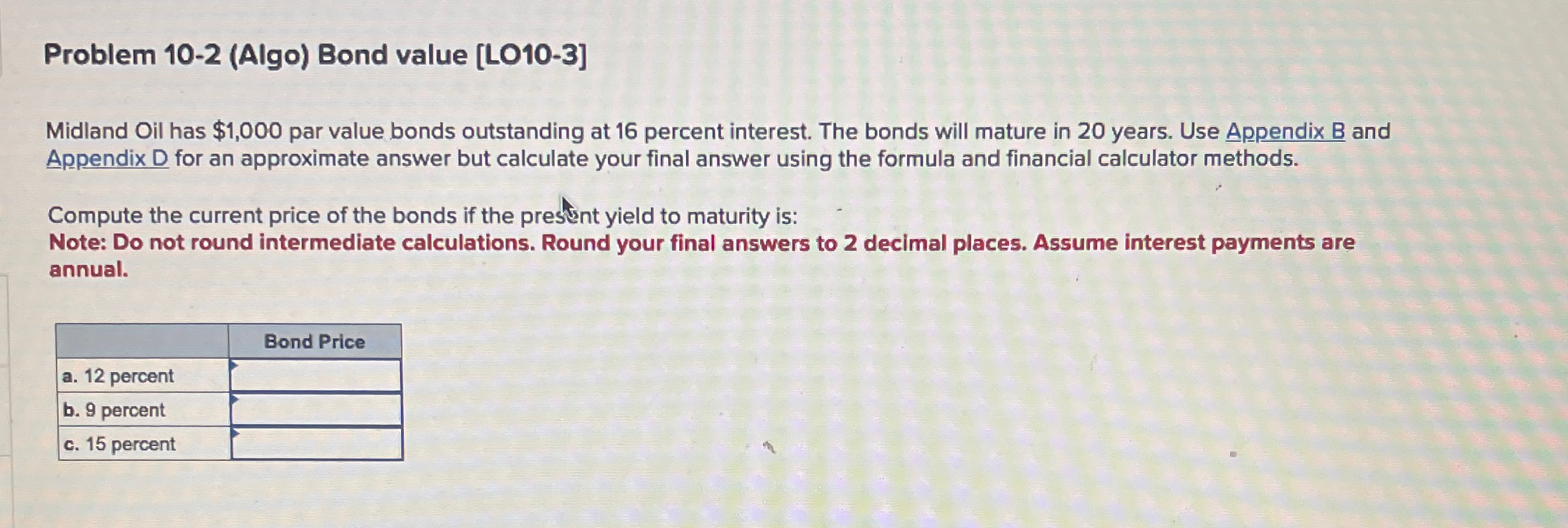 Solved Problem 10-2 (Algo) ﻿Bond value [LO10-3]Midland Oil | Chegg.com