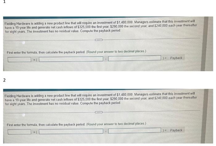 Solved Fielding Hardware is adding a new product line that | Chegg.com