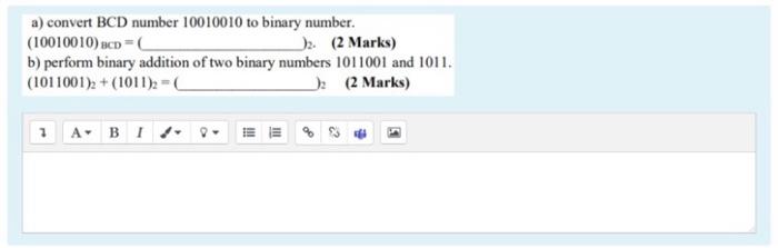 Solved a) convert BCD number 10010010 to binary number. | Chegg.com