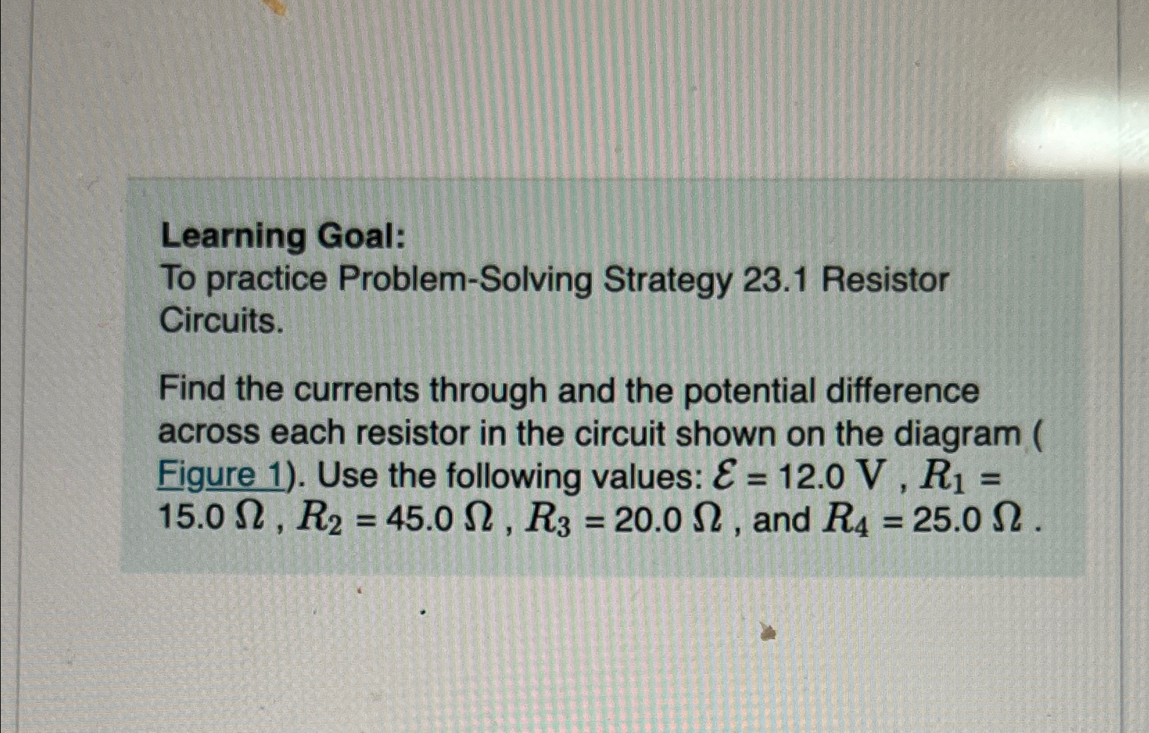 Learning Goal:To practice Problem-Solving Strategy | Chegg.com