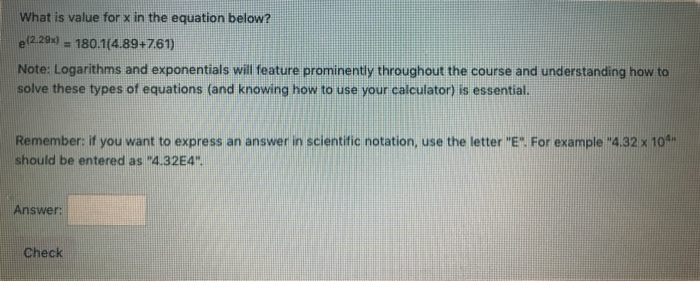 Solved What is value for x in the equation below? e(2.20) | Chegg.com