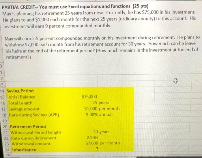 Solved PARTIAL CREDIT -- You must use Excel equations and | Chegg.com