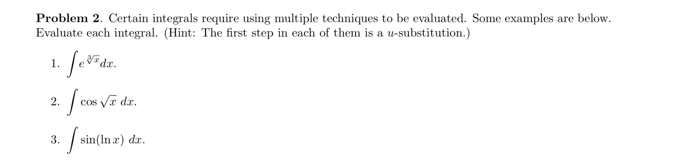 Solved Problem 2. ﻿Certain integrals require using multiple | Chegg.com