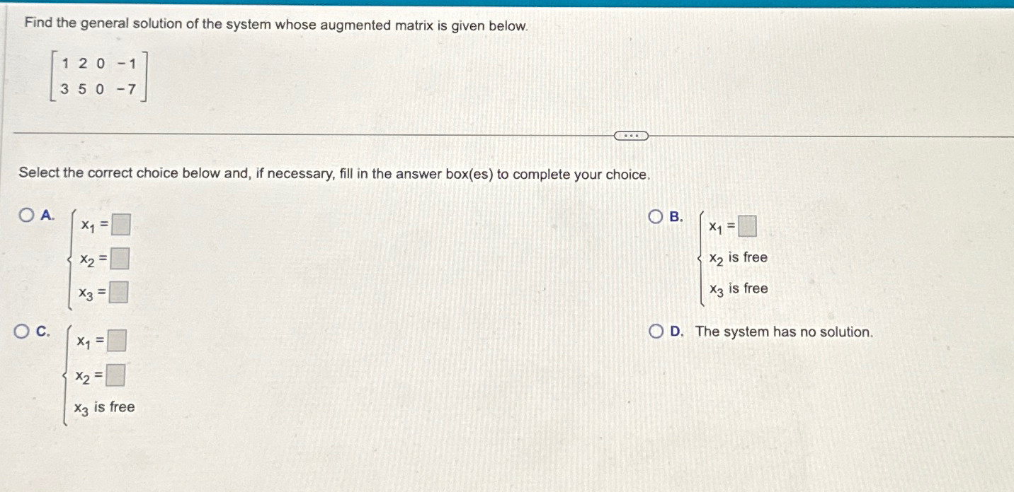 Solved Find the general solution of the system whose | Chegg.com