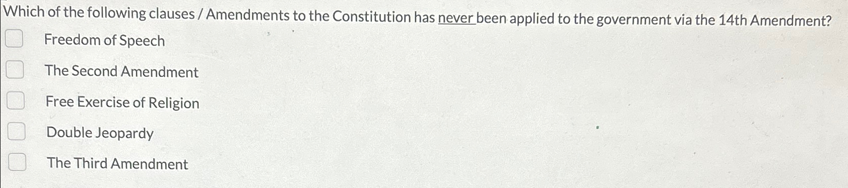Solved Which of the following clauses / ﻿Amendments to the | Chegg.com