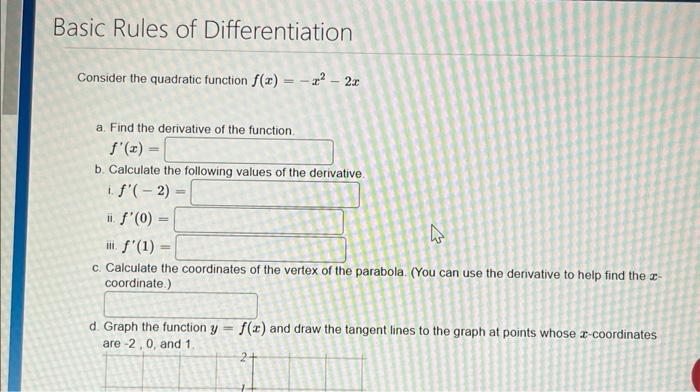 Solved Basic Rules of Differentiation Consider the quadratic | Chegg.com