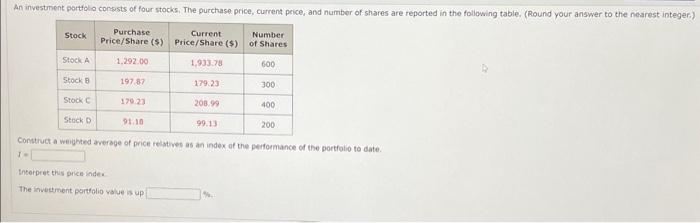 Solved An investment portdolo consests of four stocks, The | Chegg.com