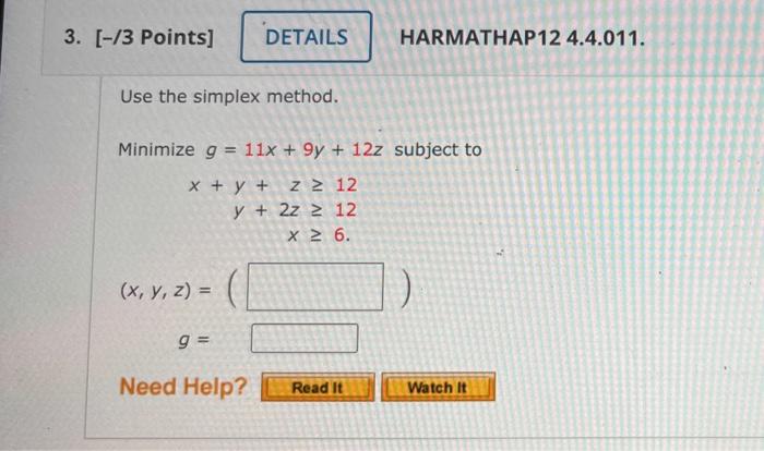 Solved Use the simplex method. Minimize | Chegg.com