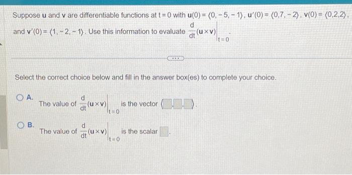 Solved Suppose u and v are differentiable functions at t=0 | Chegg.com