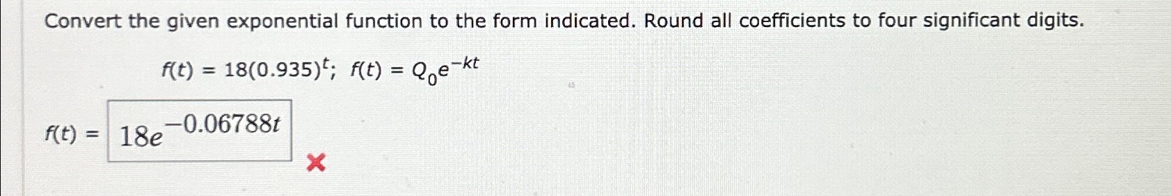 Solved Convert the given exponential function to the form | Chegg.com