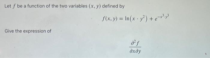 Solved Let f be a function of the two variables (x,y) | Chegg.com