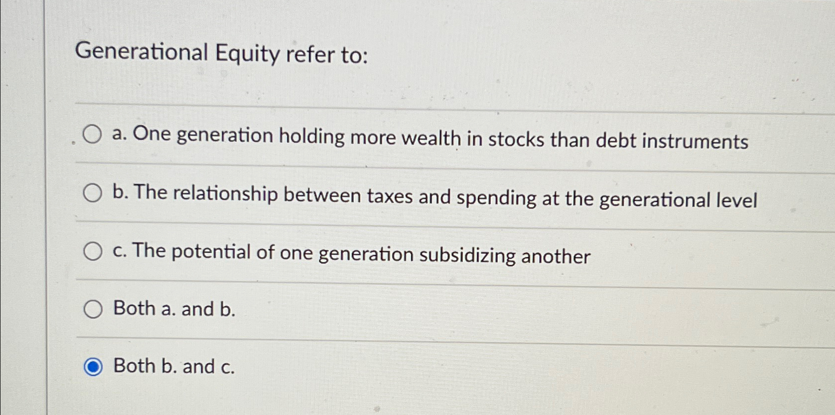 Solved Generational Equity refer to:a. ﻿One generation | Chegg.com