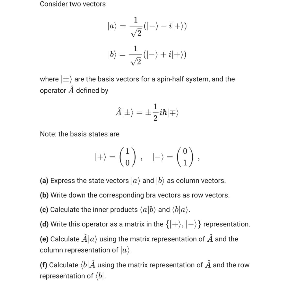 Solved Consider two vectors|a:|where |+÷| ﻿are the basis | Chegg.com