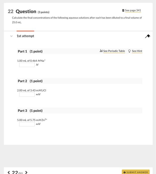 Solved 22 Question (3 points) [ See page 341 Calculate the | Chegg.com