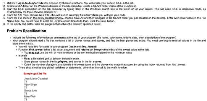 Solved 1. DO NOT log in to JupyterHub unslil directed by | Chegg.com