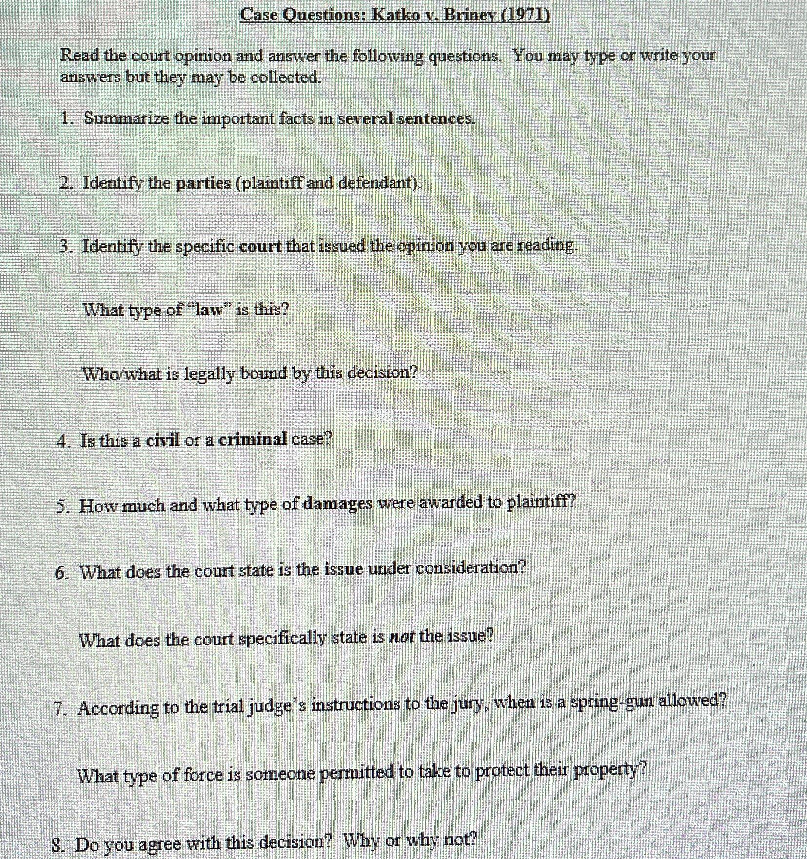 Solved Case Ouestions: Katko v. ﻿Briner (1971)Read the court | Chegg.com