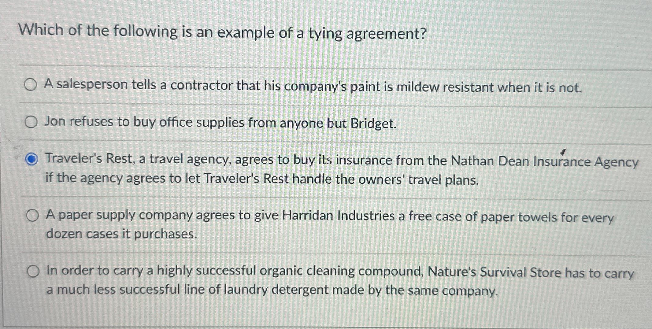 Solved Which of the following is an example of a tying | Chegg.com