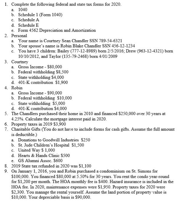 1. Complete the following federal and state tax forms | Chegg.com